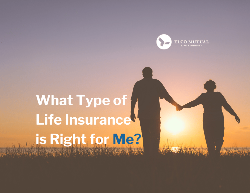 Life Insurance and Annuities | ELCO Mutual